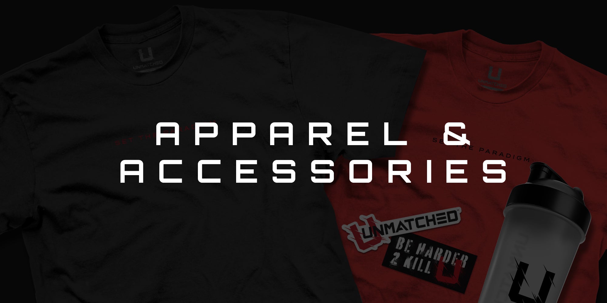 Apparel & Accessories – Unmatched Supps